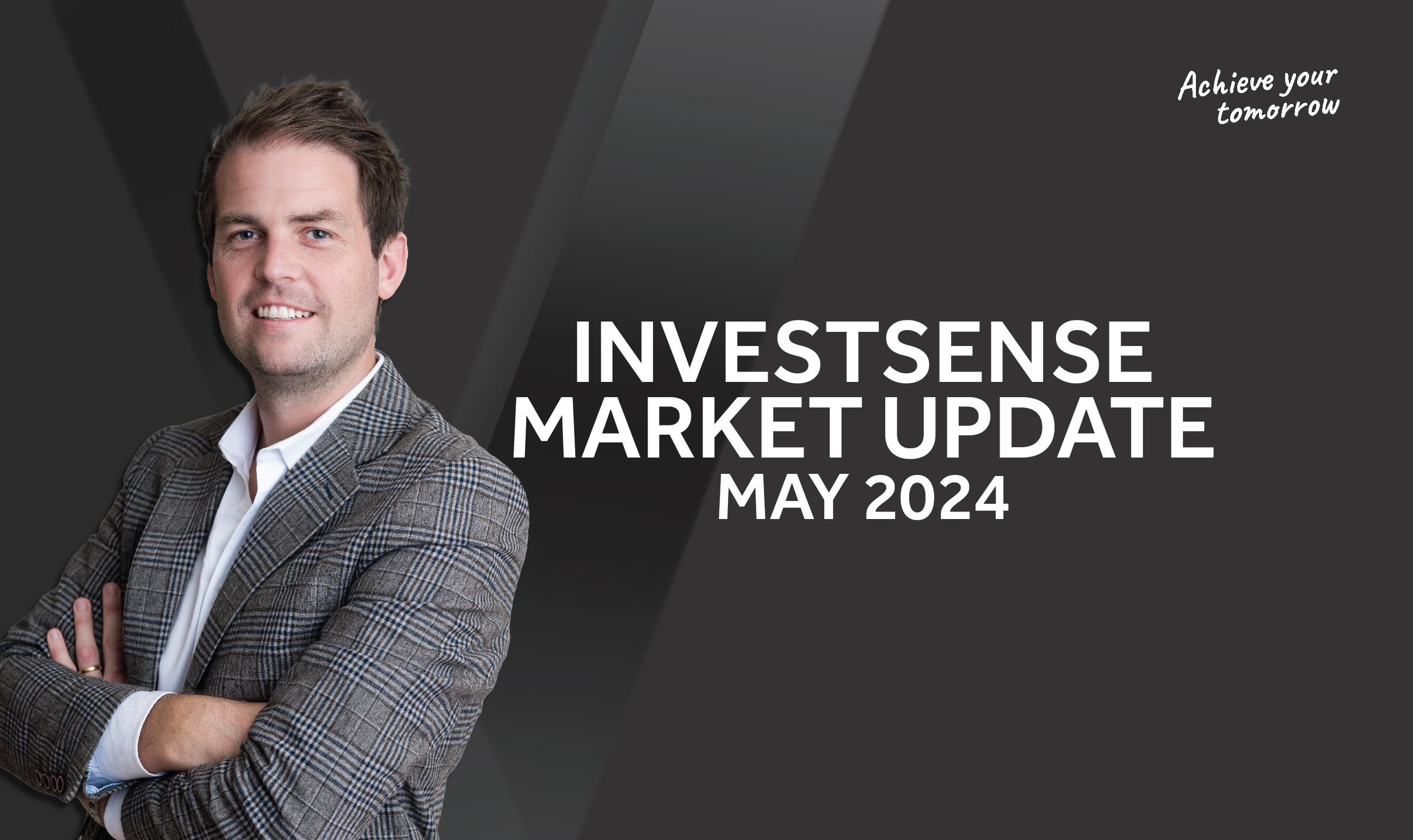 InvestSense Market Update – May 2024